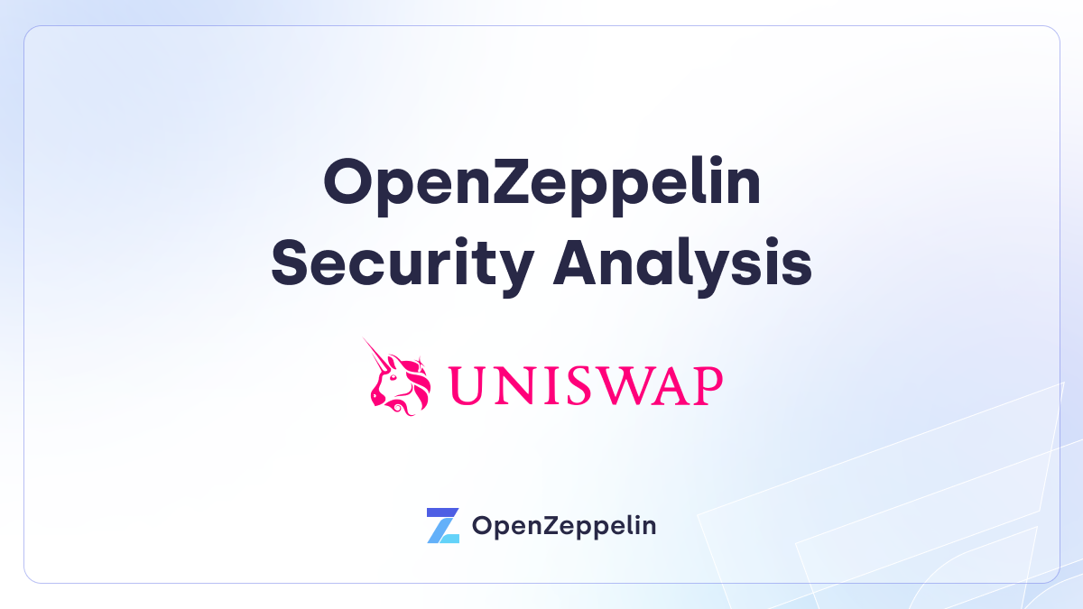 OpenZeppelin Security Analysis: UniswapX